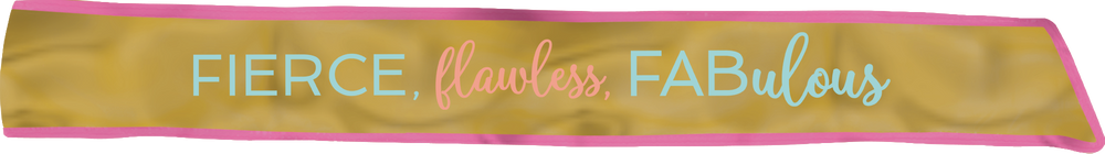Fierce Flawless Fabulous Sash, 3 x 60-in | Party City