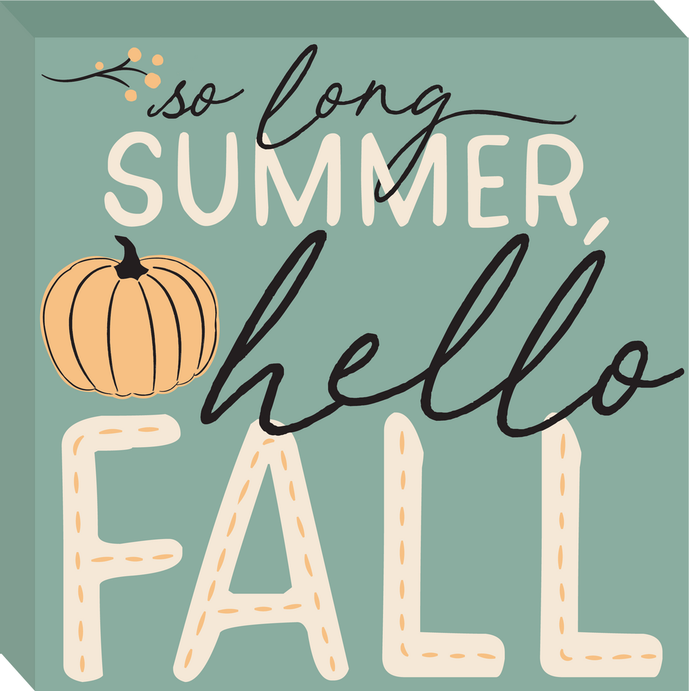 "So Long Summer, Hello Fall" Block Sign, Sage Green, 7.5-in, Indoor ...