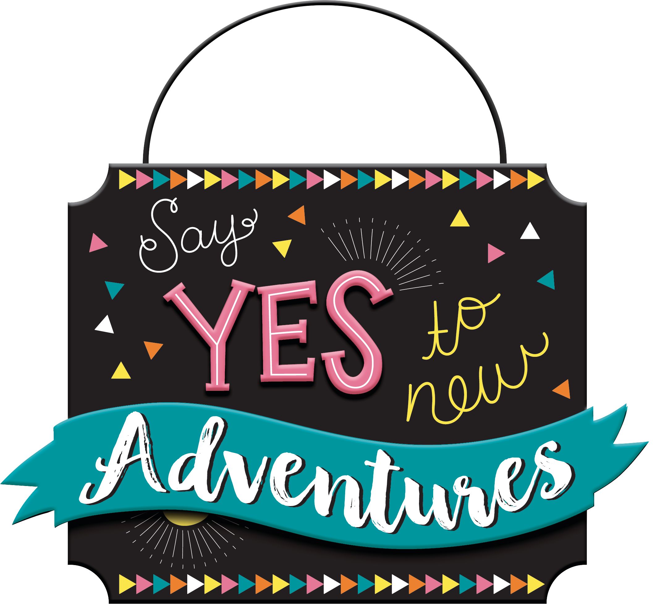 Say Yes To New Adventures Sign | Party City