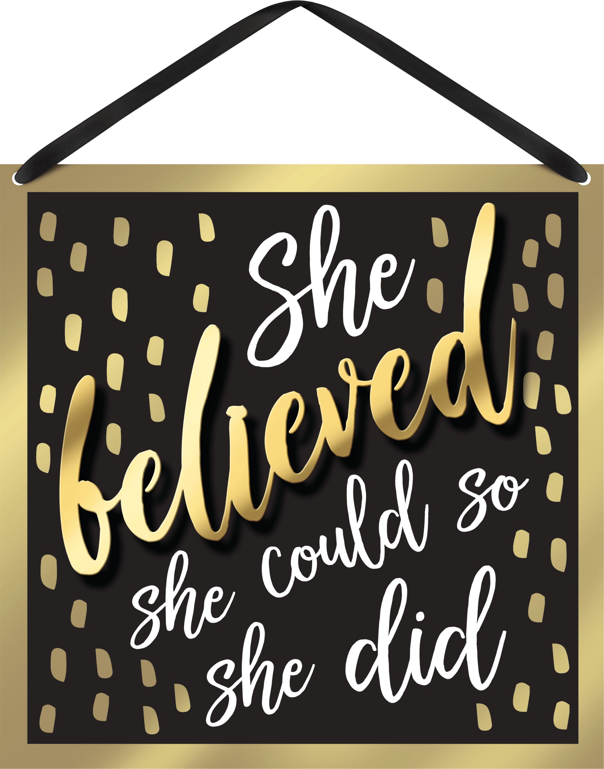 She Believed Sign | Party City
