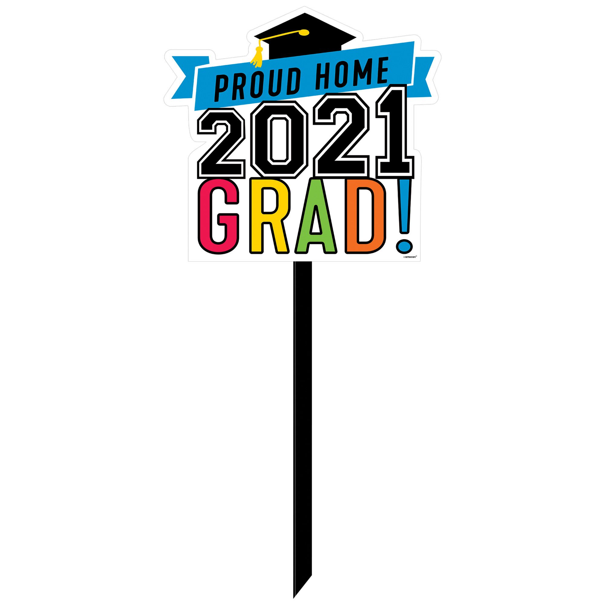 Proud Home Graduation Yard Sign | Party City